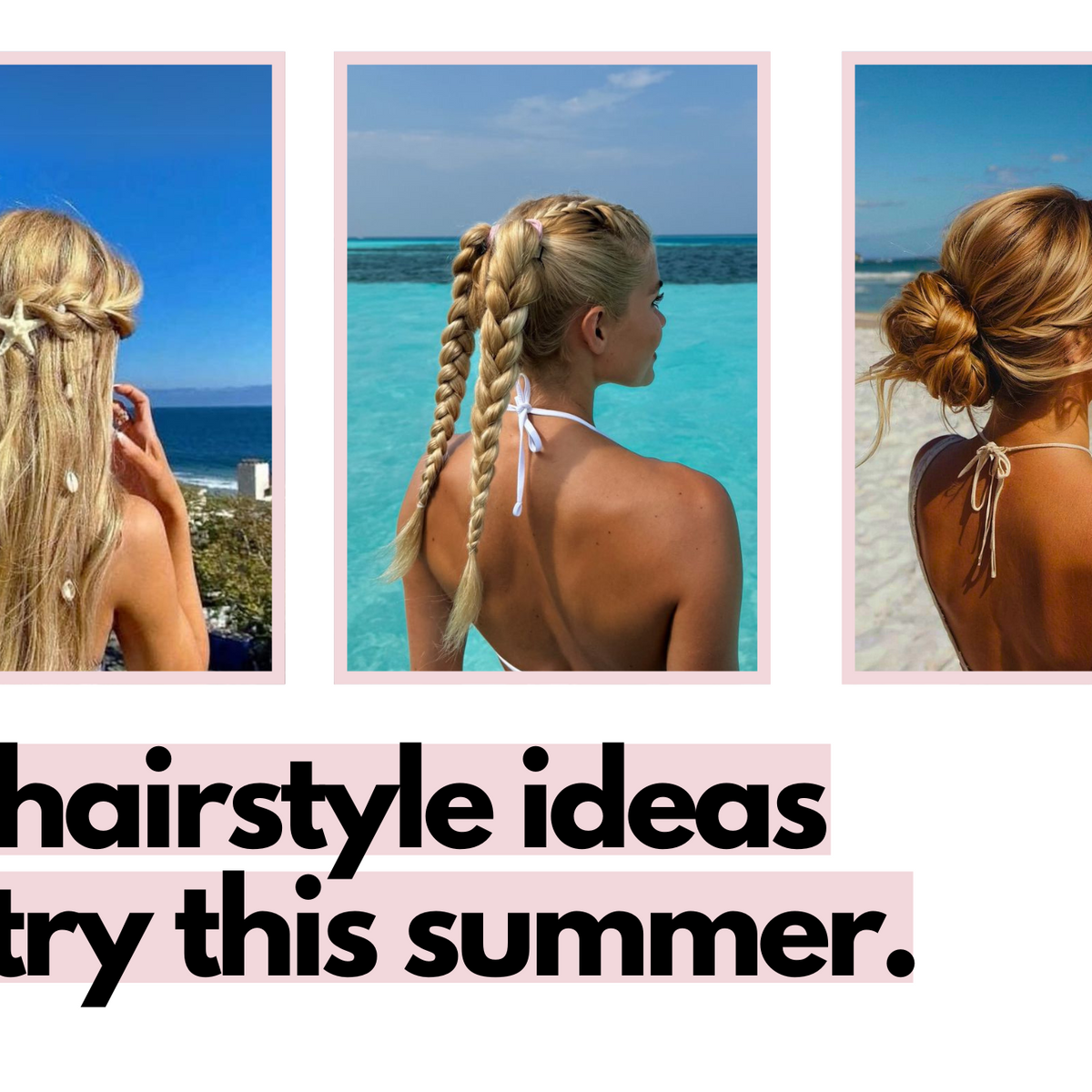 10 Easy Summer Hairstyles Ideas Irresistible Me