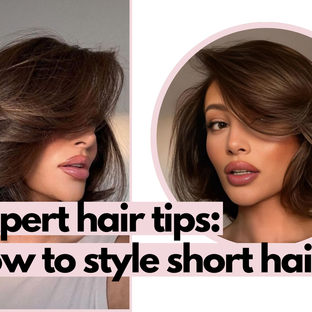 How to Properly Style Short Hair (with Hair Experts' Tips ...