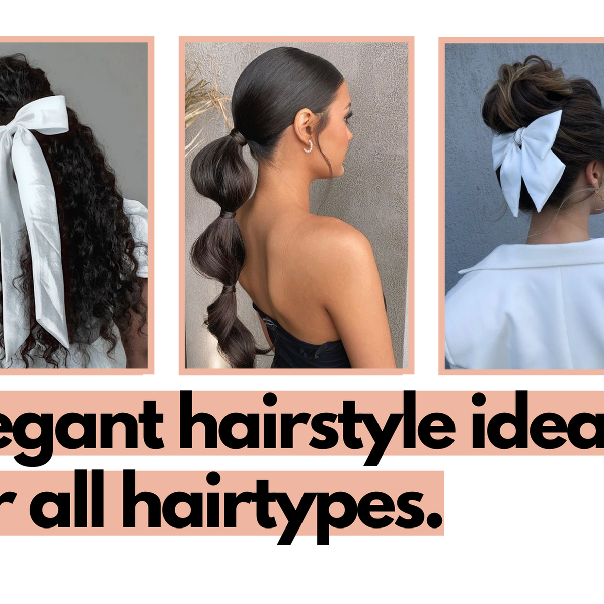 Elegant Hairstyles for Every Hair Type: From Straight to Curly ...