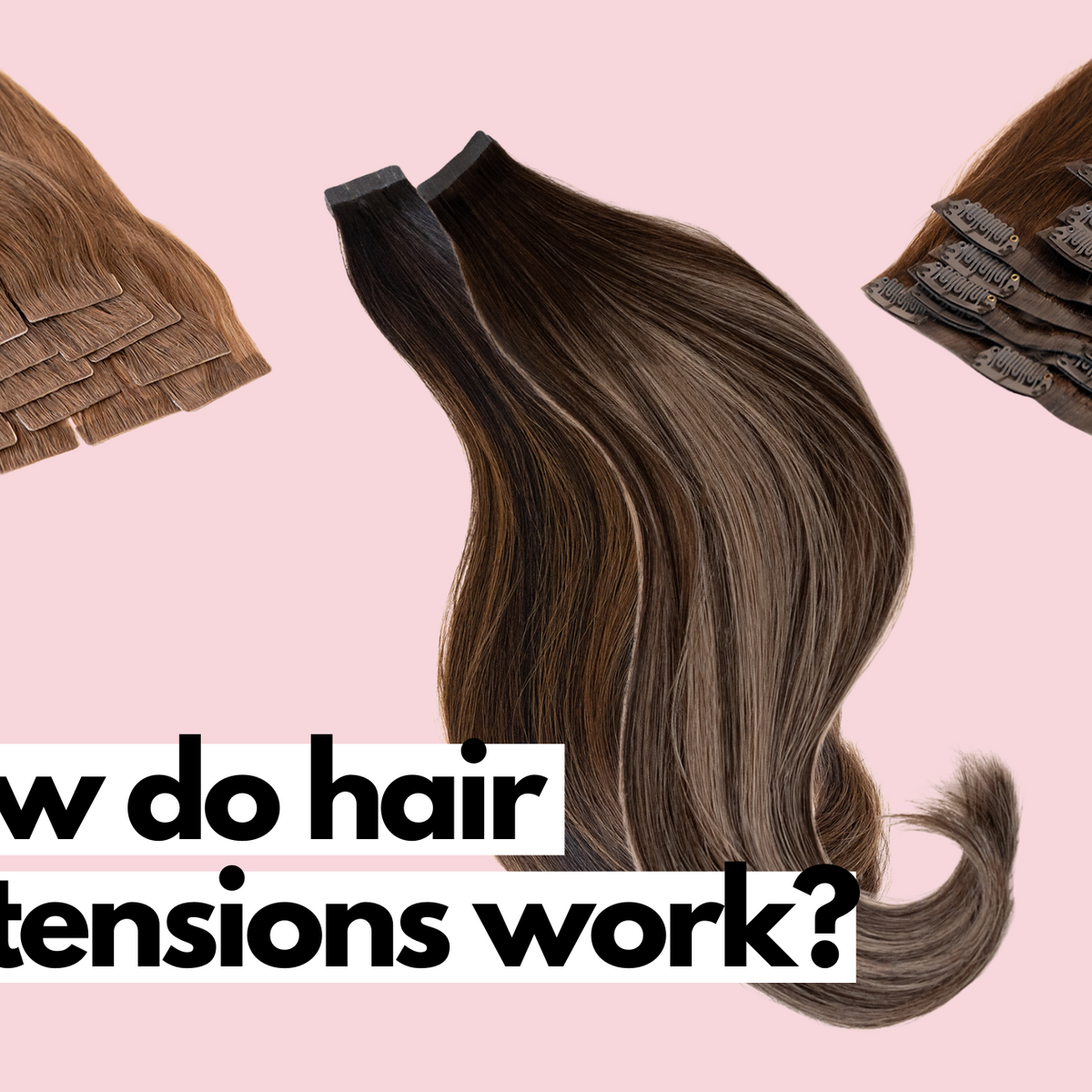 how do hair extensions work? everything you need to know. – Irresistible Me